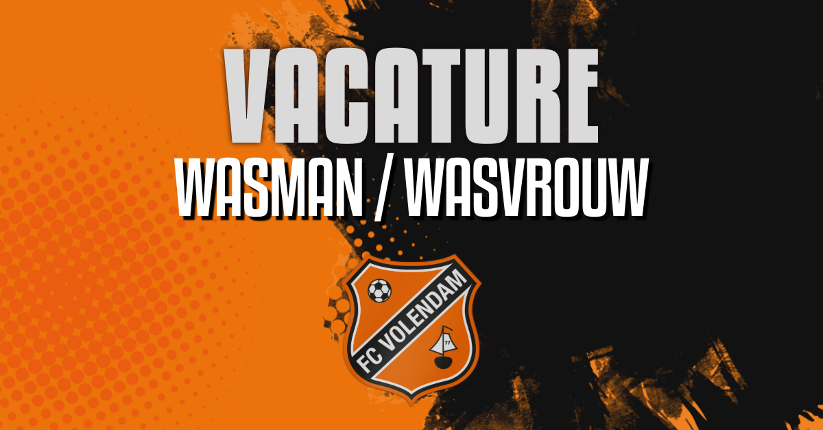 Vacature: wasman/-vrouw eerste elftal en Jong FC Volendam