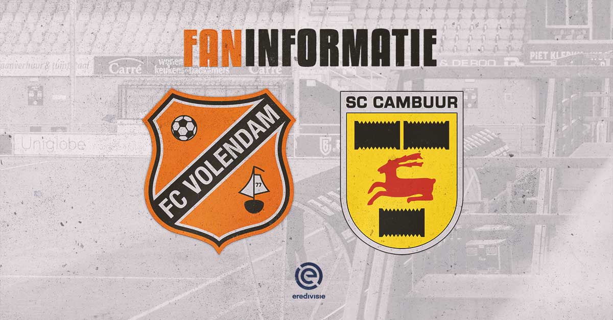 Faninformatie: alles over je bezoek aan FC Volendam - SC Cambuur!